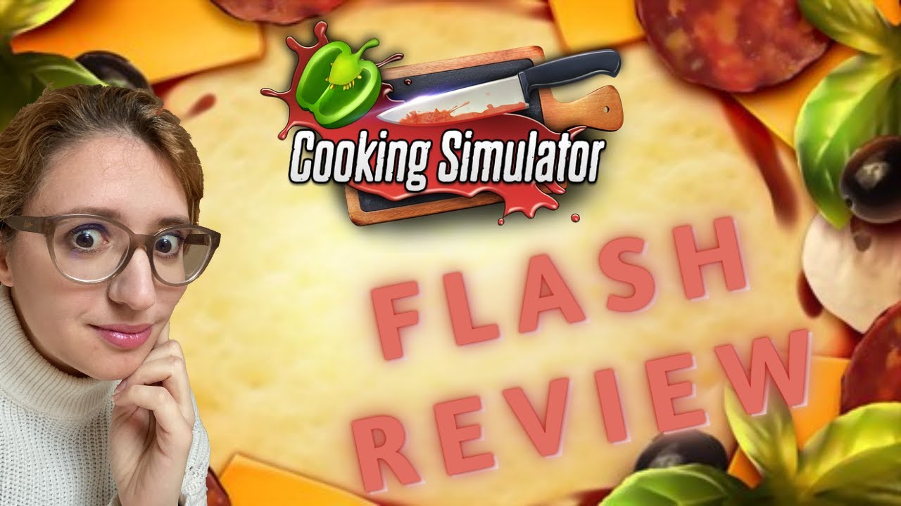 FLASH REVIEW - Cooking Simulator - YouTube