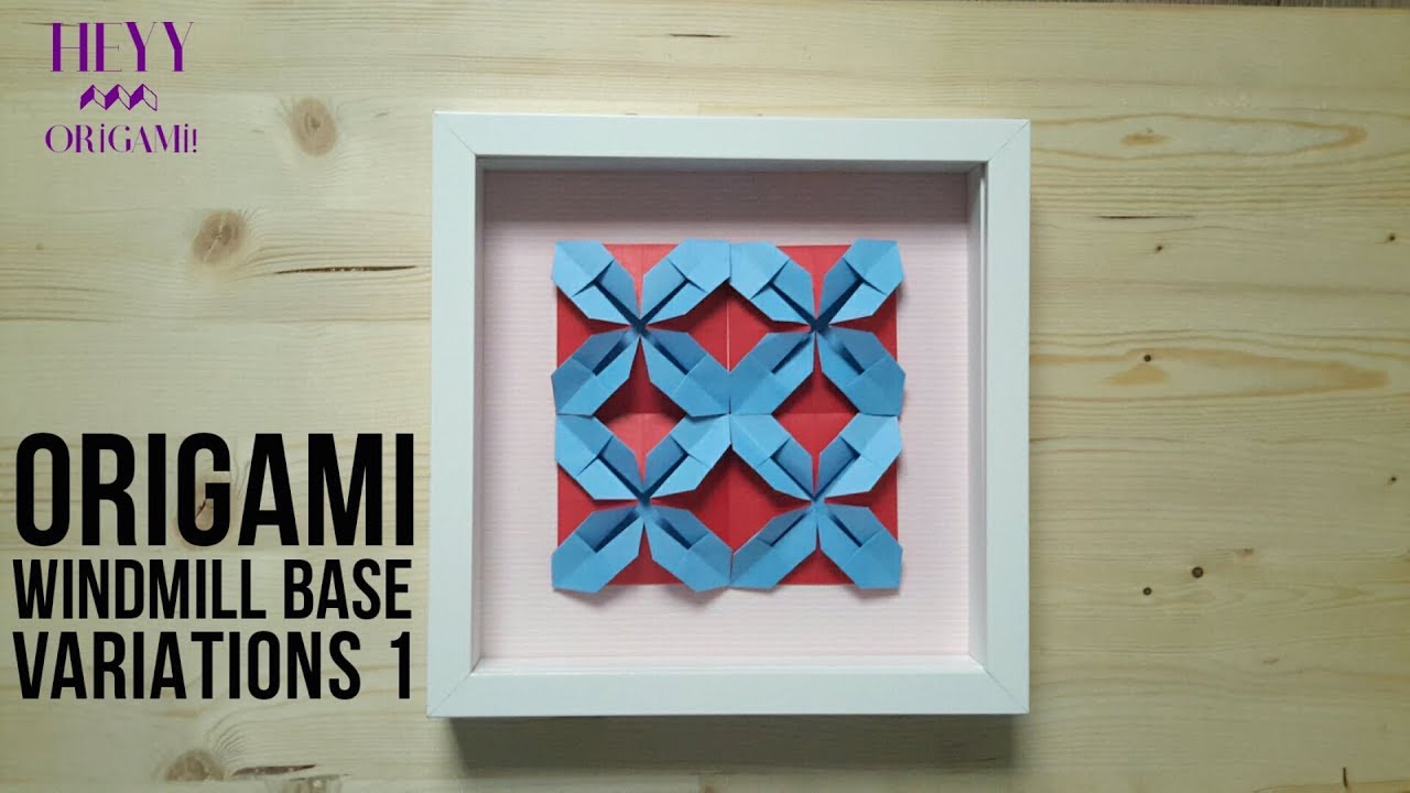 Origami Windmill Base Variations Tutorial 1 - YouTube