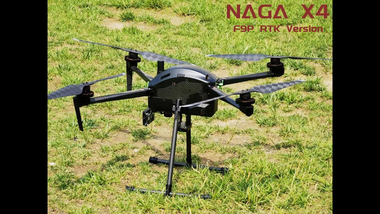 More accurate positioning -- NAGA X4 F9P RTK Version! - YouTube