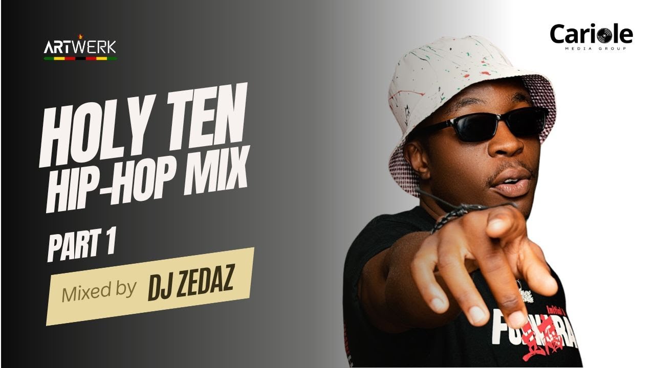Holy Ten Hip-Hop Music Video Mix [Part 1] (Mixed by DJ Zedaz) @holyten ...