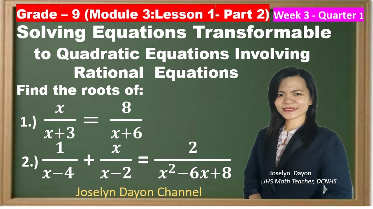 How To Solve Rational Equations Transformable To Quadratic Equations