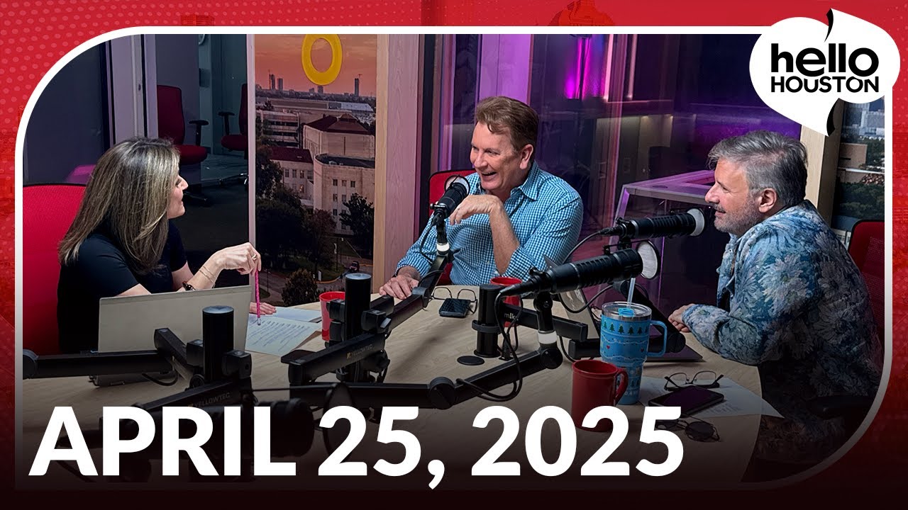 Hello Houston Full Episode – April 25, 2025 - YouTube
