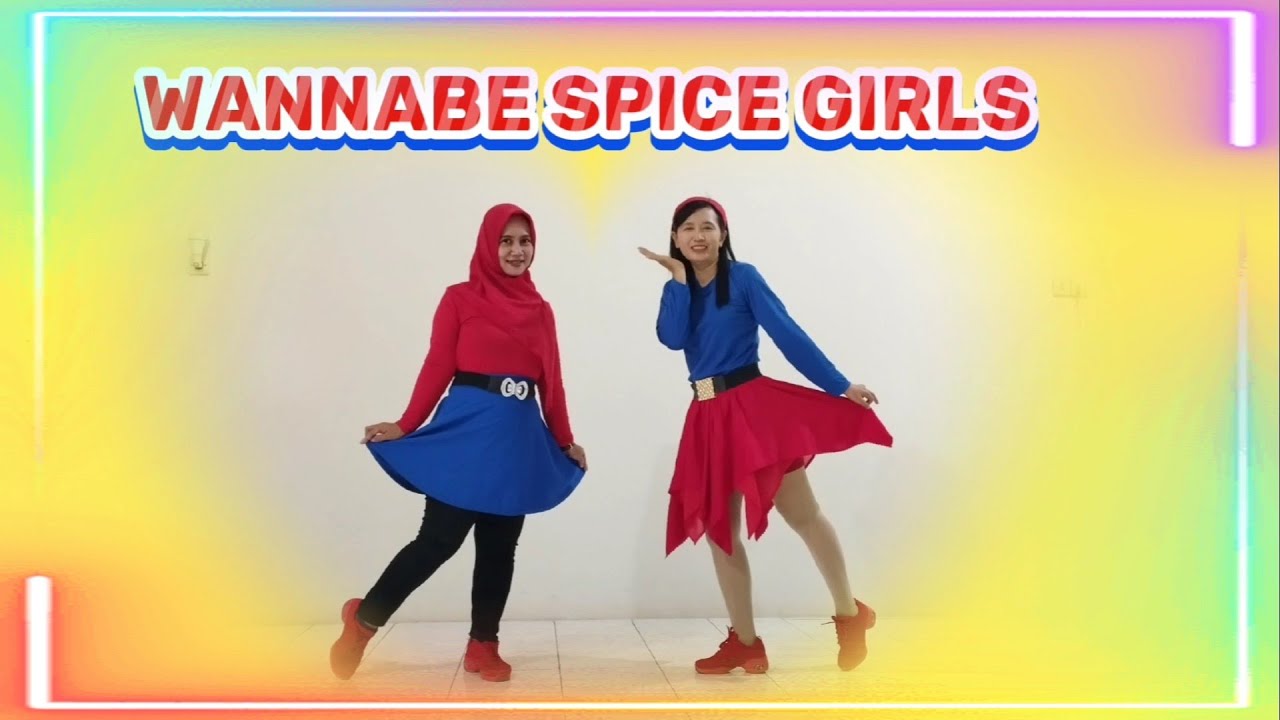 WANNABE SPICE GIRLS / Line Dance / Erika Damayanti (INA ...