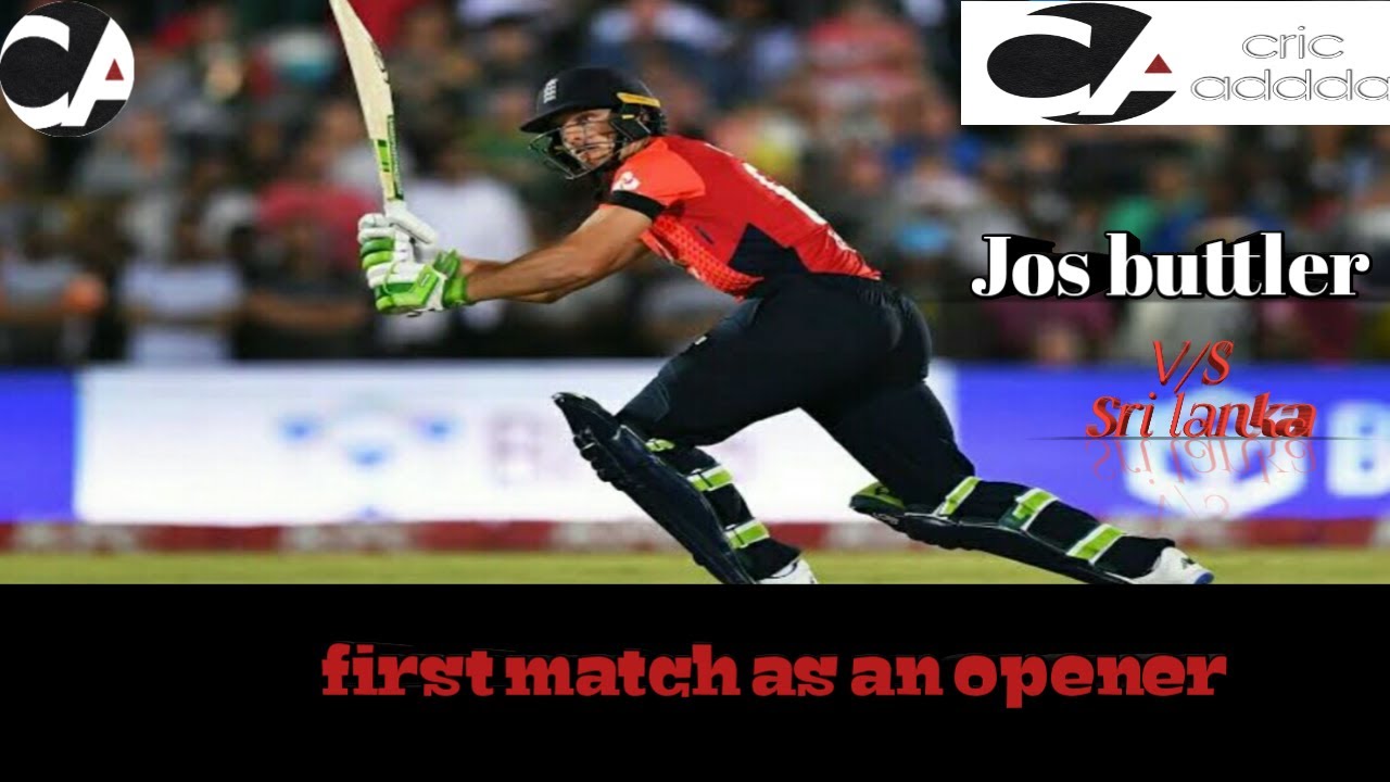 Jos buttler debut match as opener. Half century . - YouTube