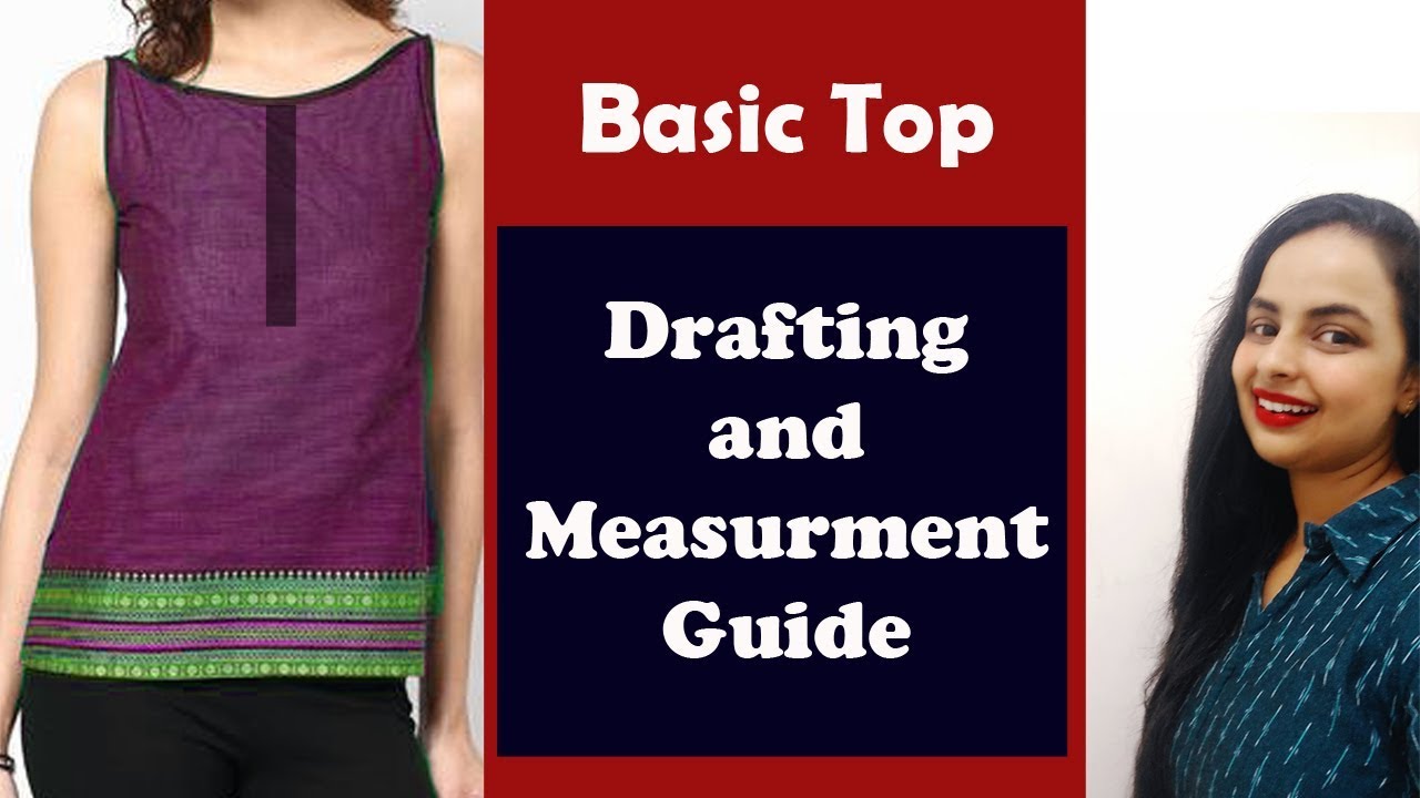 Basic Top Drafting and Measurement Guide| Step By Step|Sewing Lesson 7 ...