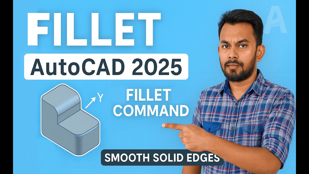 AutoCAD 2025 3D Fillet Command | Smooth Solid Edges Easily! - YouTube