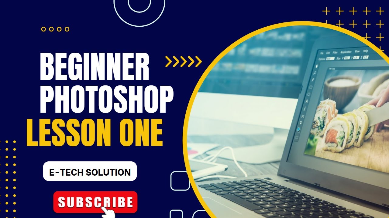 BEGINNER PHOTOSHOP LESSON ONE - YouTube