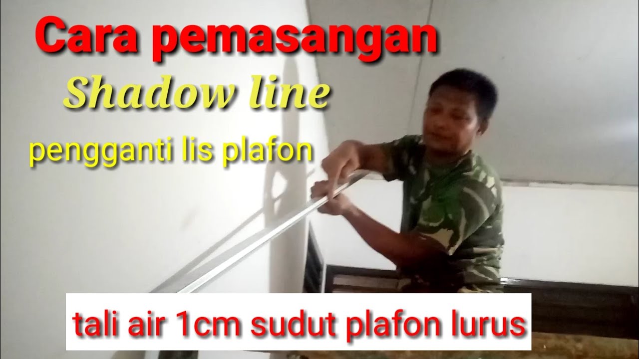 Cara pemasangan shadow line/pengganti lis plafon sudut plafon lurus dan ...