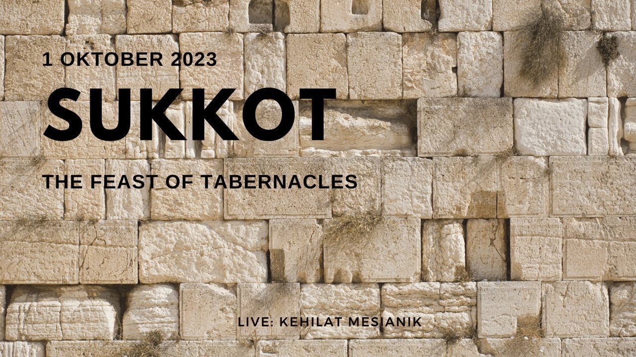 Sukkot - The Feast of Tabernacle (Pondok Daun) | Bintaro, 1 Oktober ...
