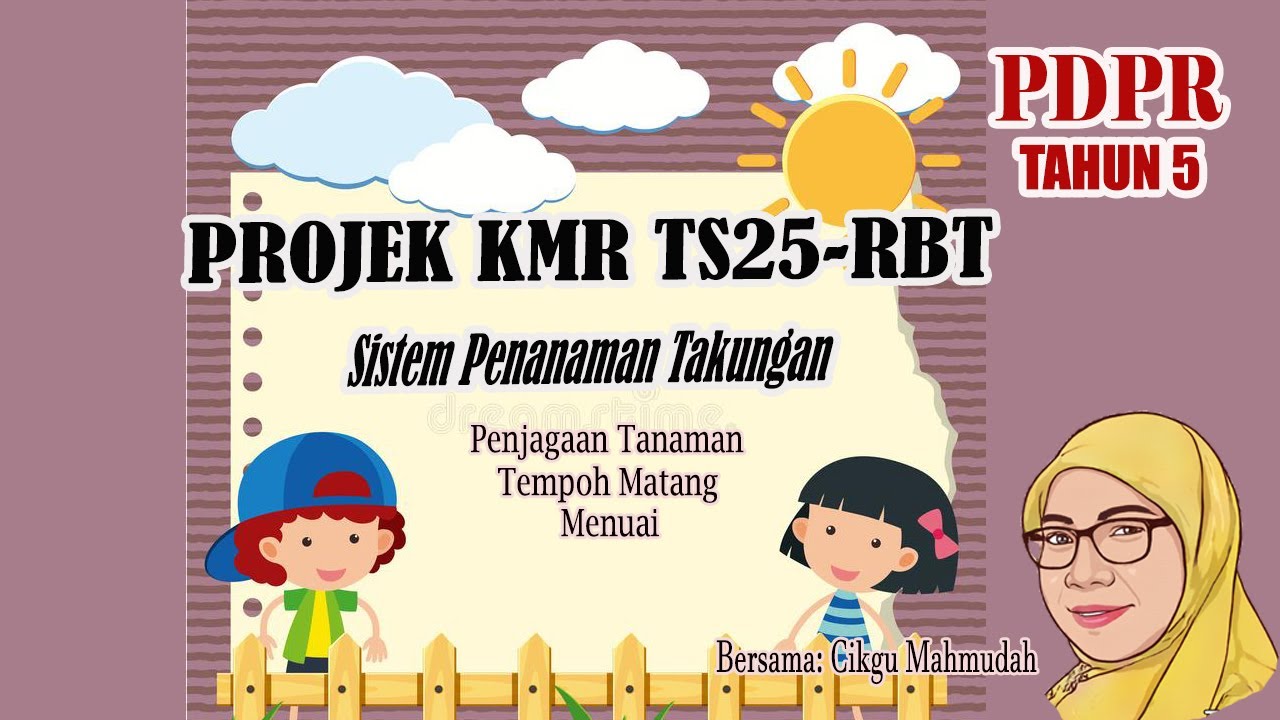 RBT Tahun 5 - Projek KMR (penjagaan tanaman) - YouTube