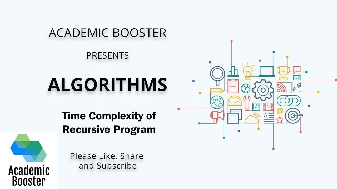 Lecture 4 Time Complexity Of Recursive Program Algorithms 5589