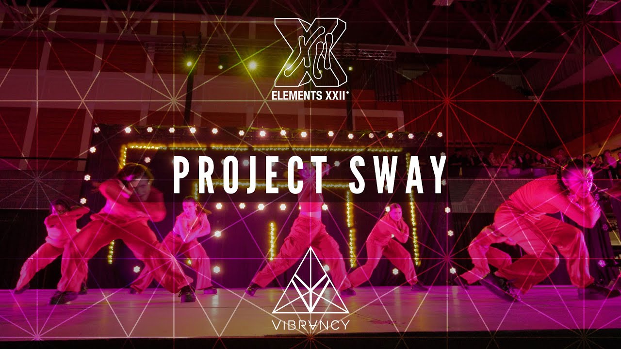 Project Sway | Elements XXII 2024 [@VIBRVNCY Front Row 4K] - YouTube