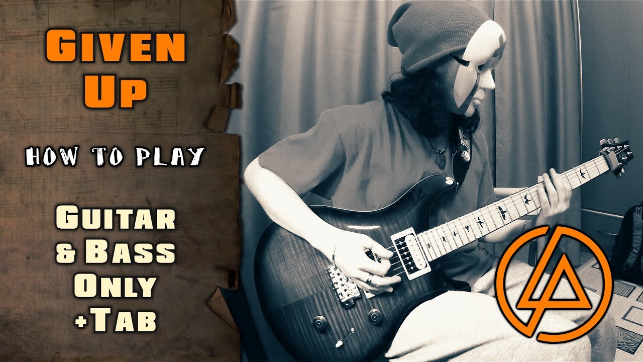 Linkin Park - Given Up | GUITAR & BASS ONLY + TABS on screen | HOW TO ...