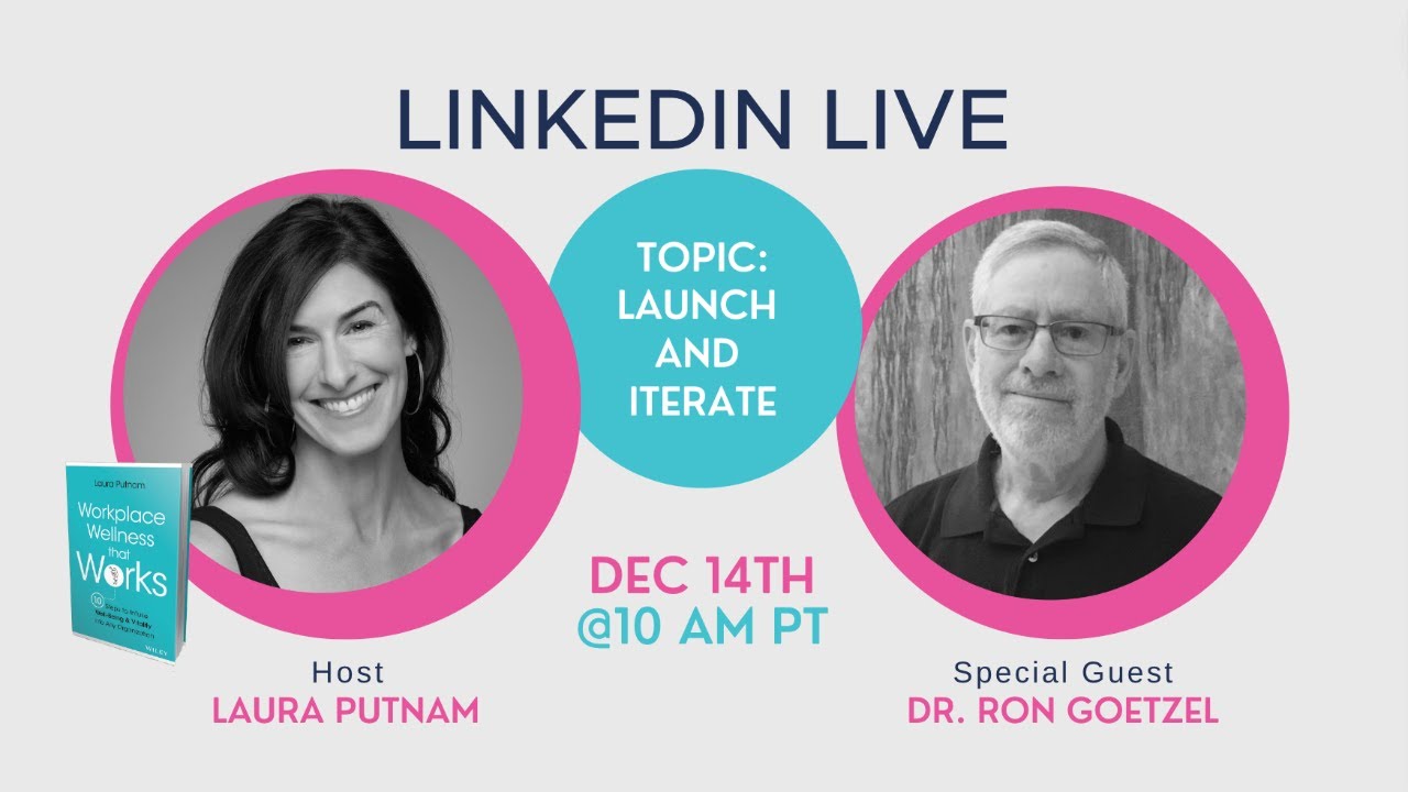 LinkedIn Live with Laura Putnam and Dr. Ron Goetzel - YouTube