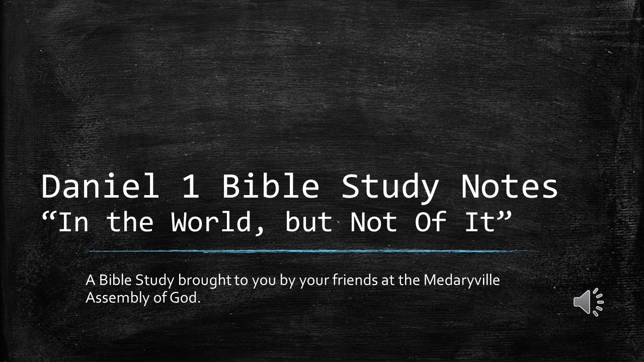 Daniel 1 Bible Study Notes - YouTube