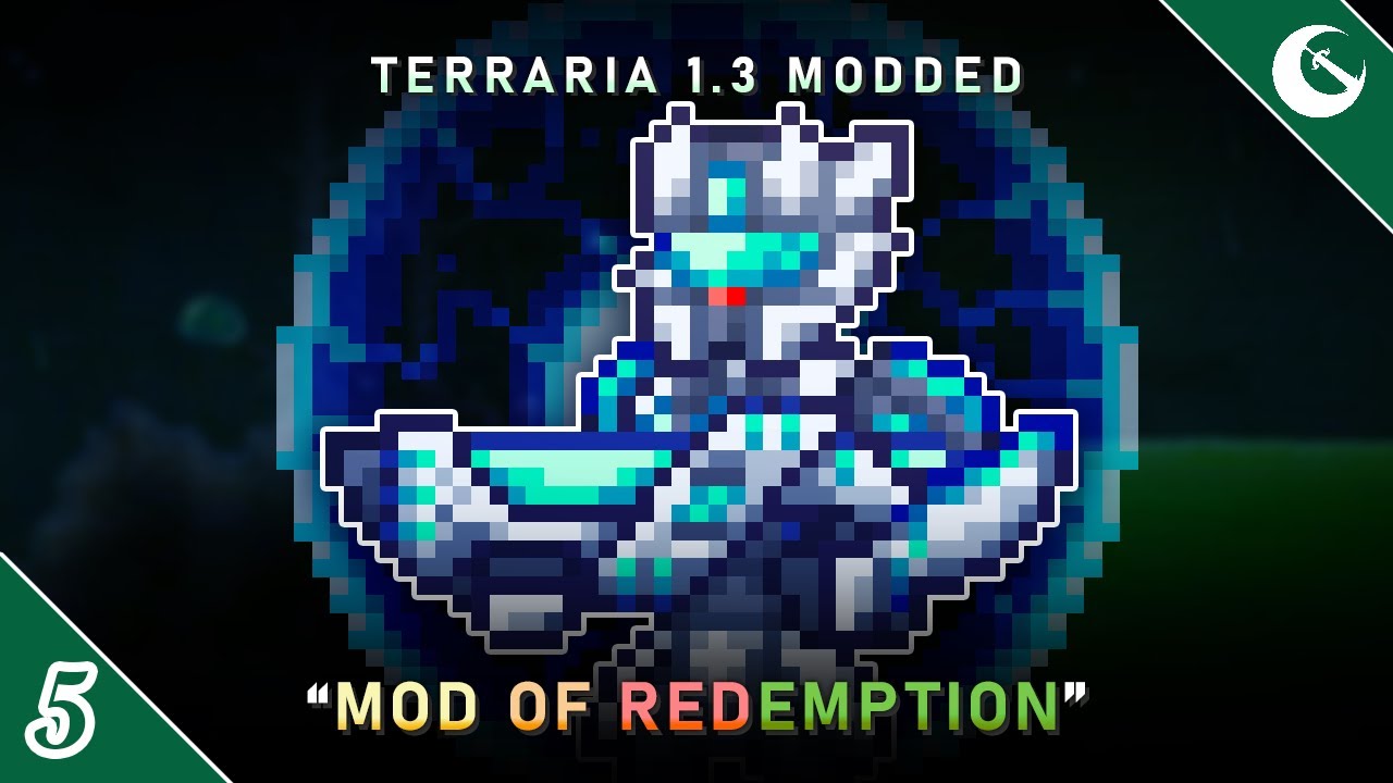 KING SLAYER III! - Terraria Mod of Redemption ☢️ Playthrough - Chapter ...