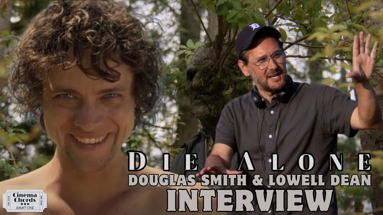 Writer/Director Lowell Dean and Actor Douglas Smith Talk The ...