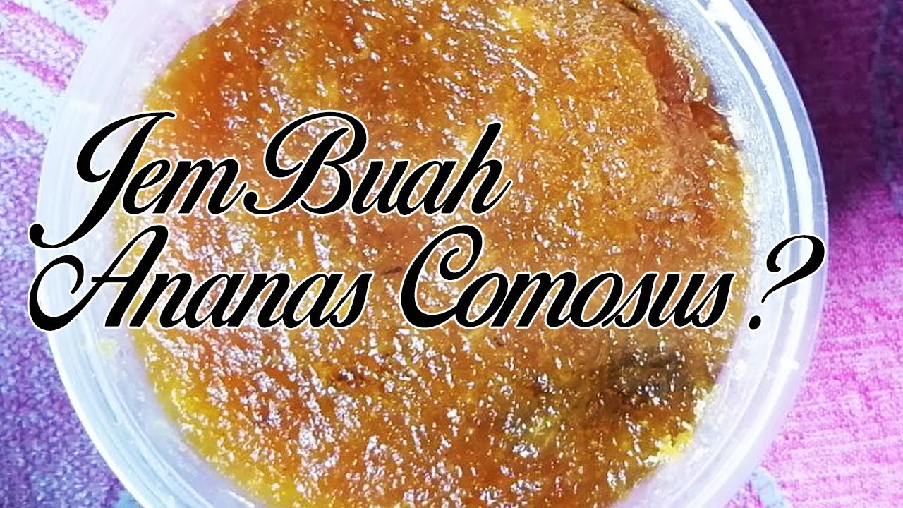 Pineapple jam / Jem Nanas - YouTube