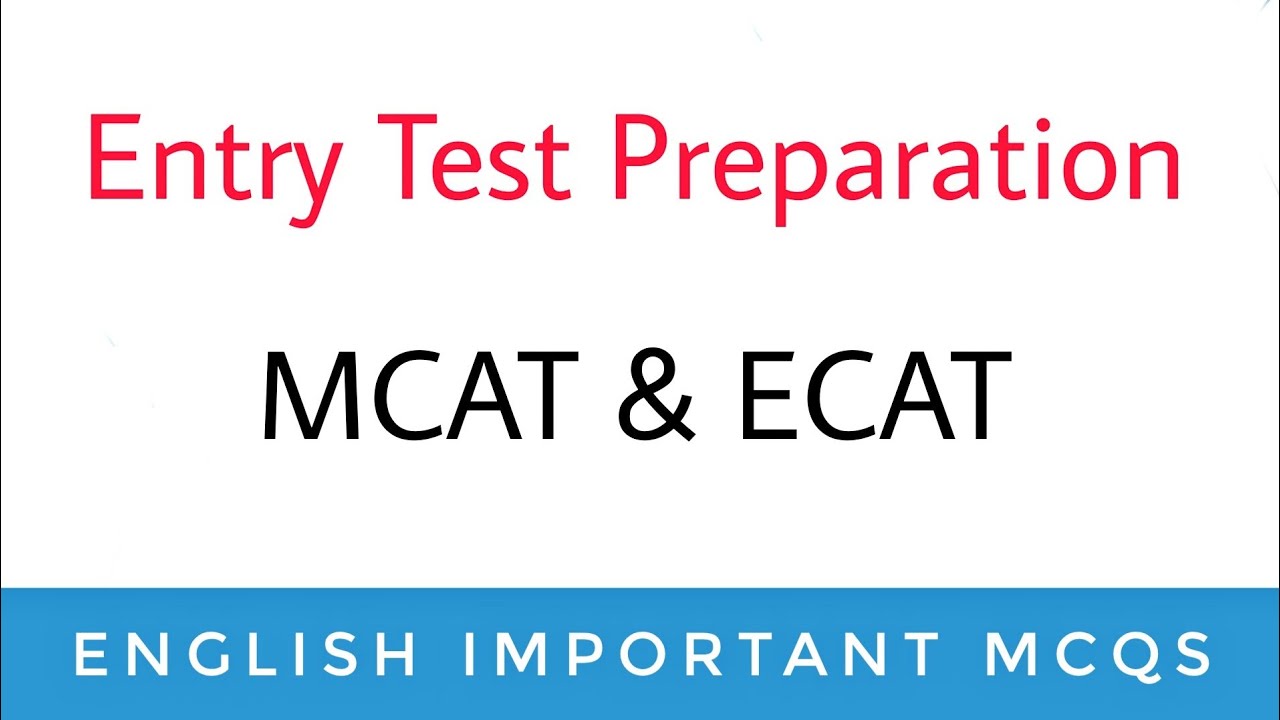 Entry Test Preparation||ECAT And MCAT||Most Important English Mcqs ...