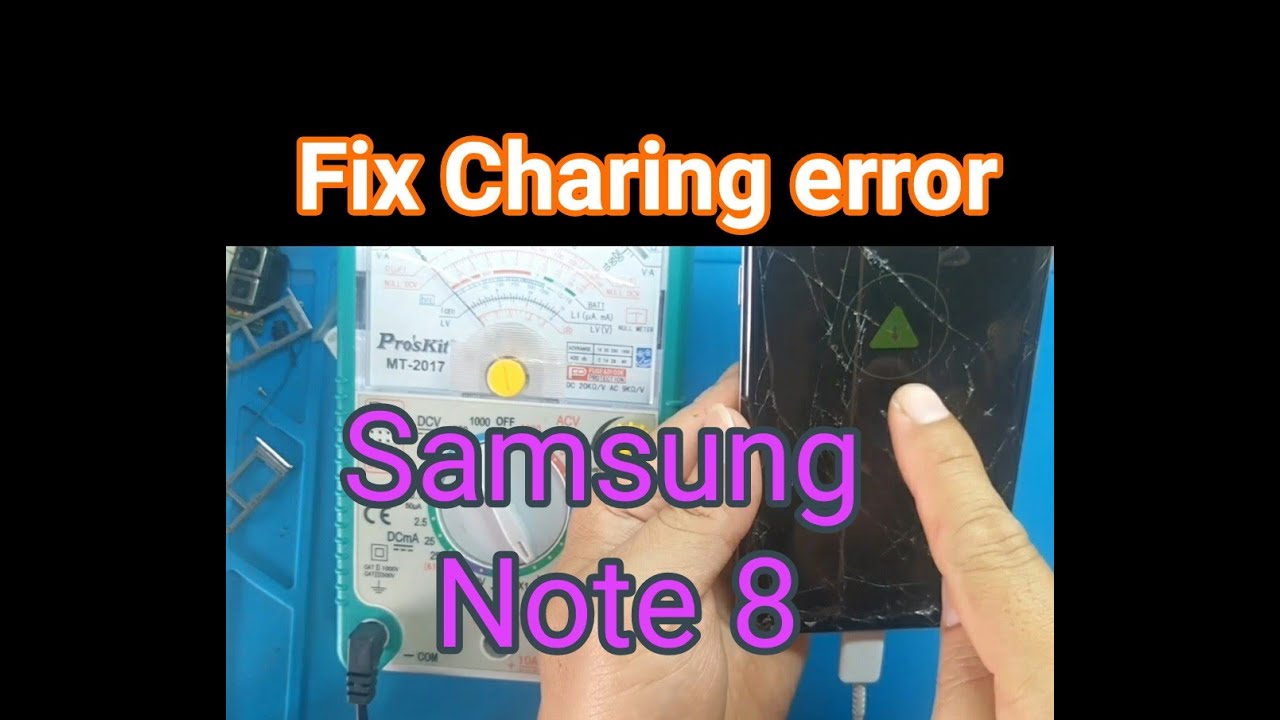Samsung Note 8 ( SM-N950f/ds) charging ways./Fix 100% Errors. - YouTube