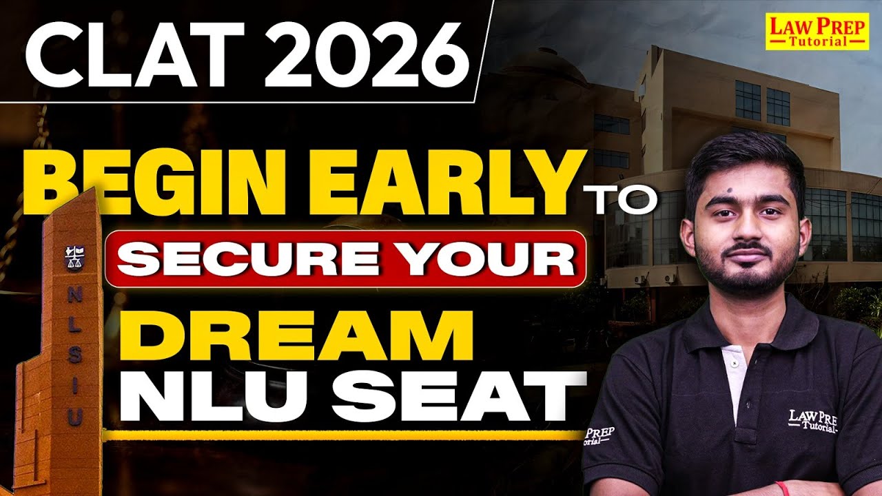 Start Early & Make Your Dream NLU Journey a Reality | CLAT 2026 ...