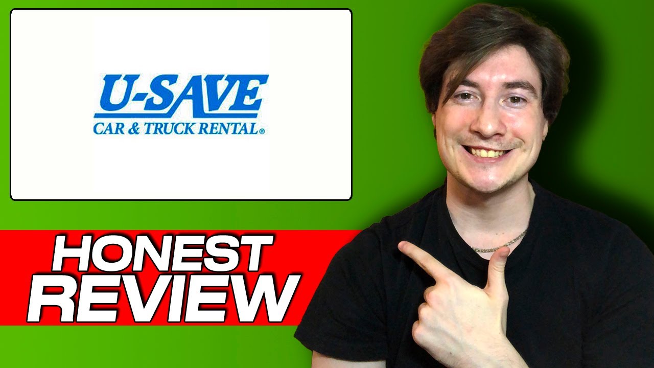 U Save Car & Truck Rental - My Honest Review & User Experience! Hidden ...
