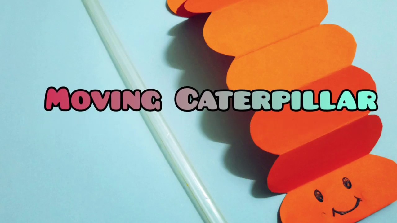 How to Make A Moving Paper Caterpillar | Craft Creativity | Salsabiila ...