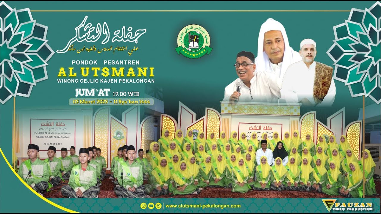 🔴LIVE HAFLAH AKHIRUSSANAH PONDOK PESANTREN AL UTSMANI WINONG GEJLIG ...