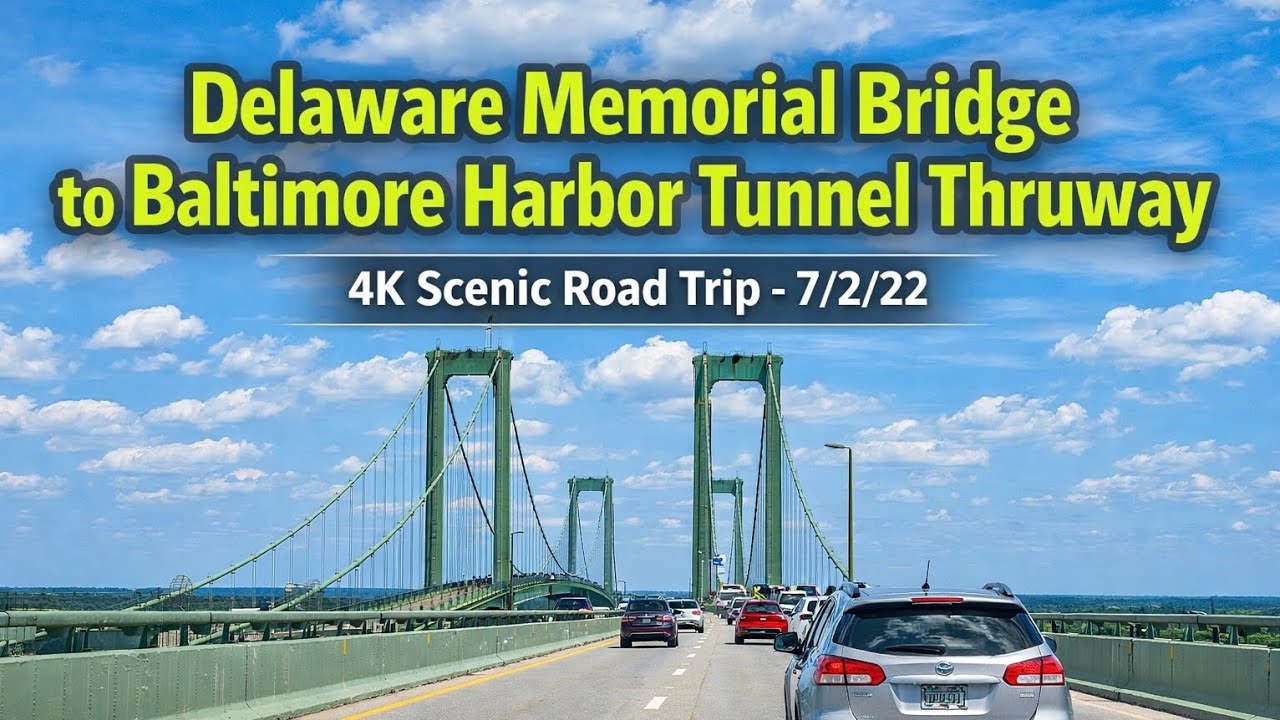 Delaware Memorial Bridge to Baltimore Harbor Tunnel Thruway | 4K Scenic ...