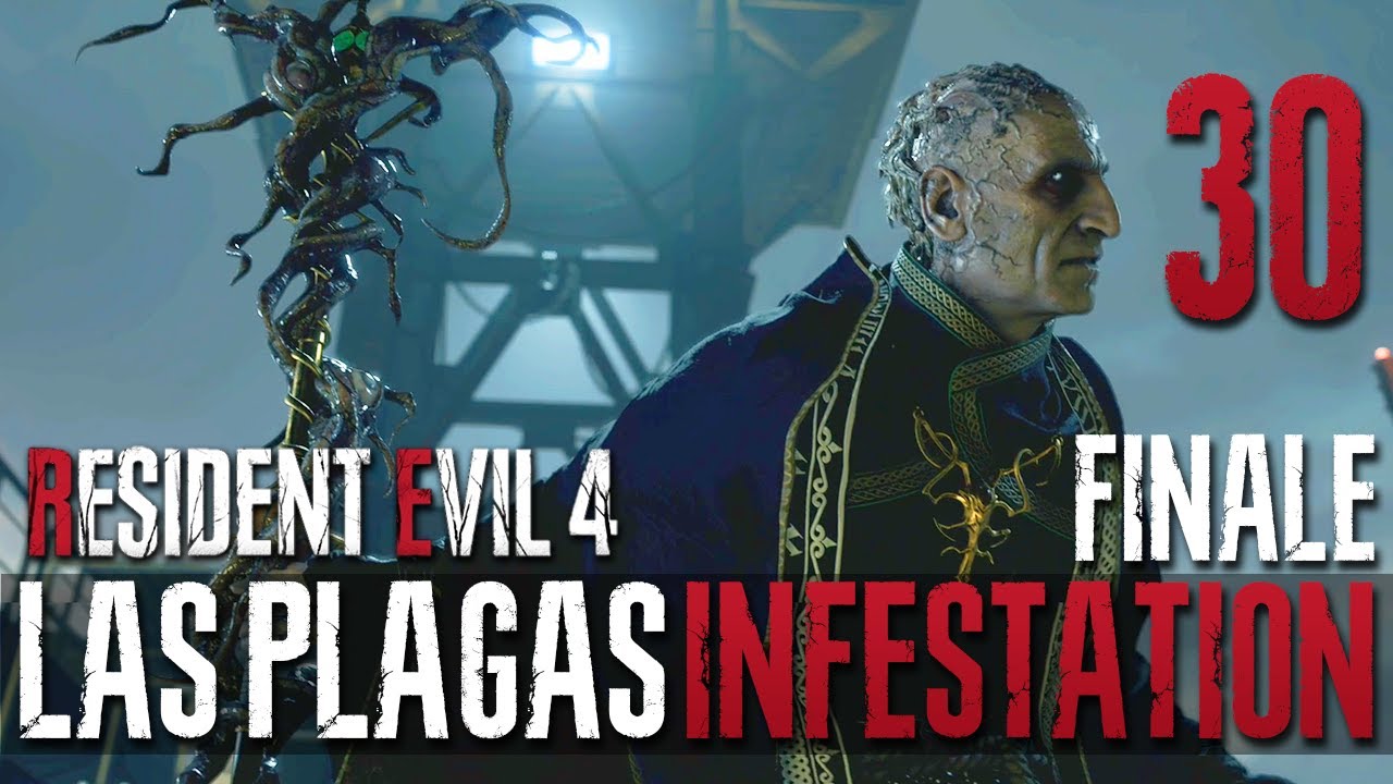 [FINALE | 30] Las Plagas Infestation (Let’s Play Resident Evil 4 Remake [PC] w/ GaLm) - YouTube
