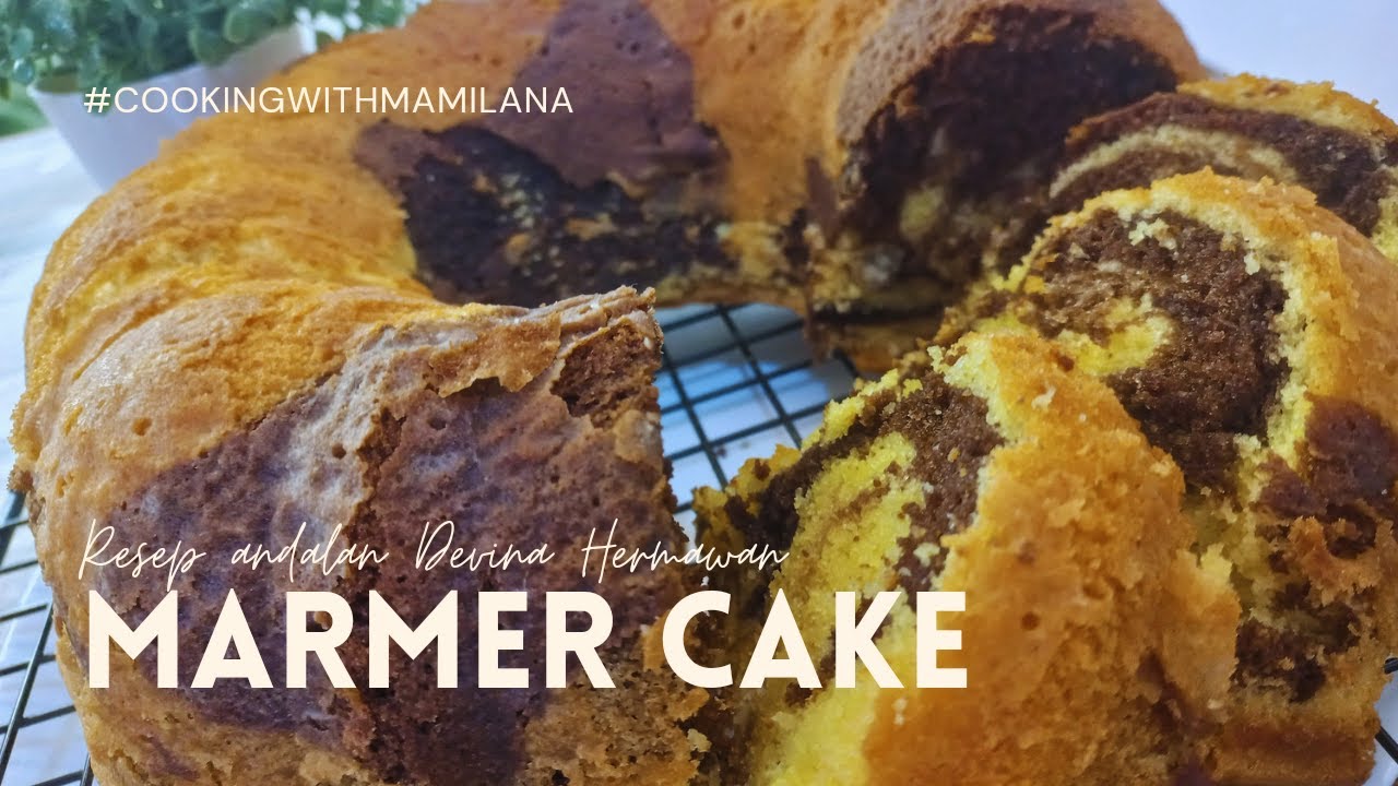 Marmer cake enak bikin ketagihan - Resep Devina Hermawan - YouTube