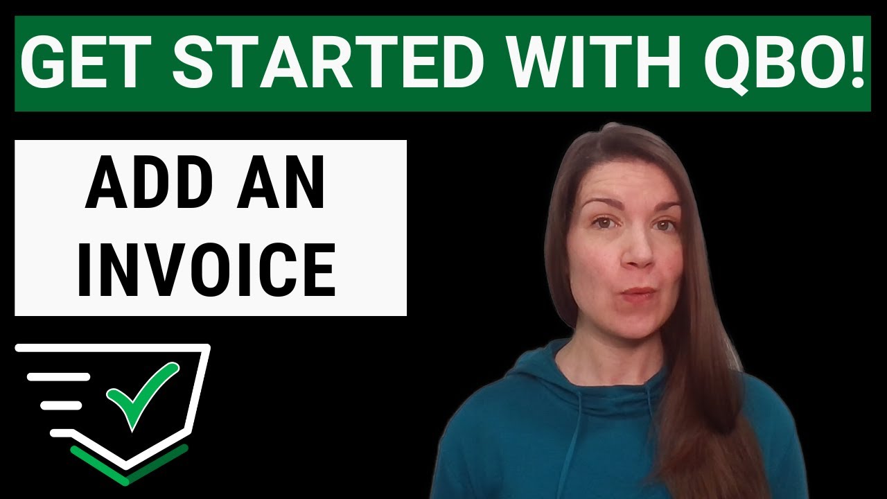 Get Started with QBO - Add an Invoice - YouTube