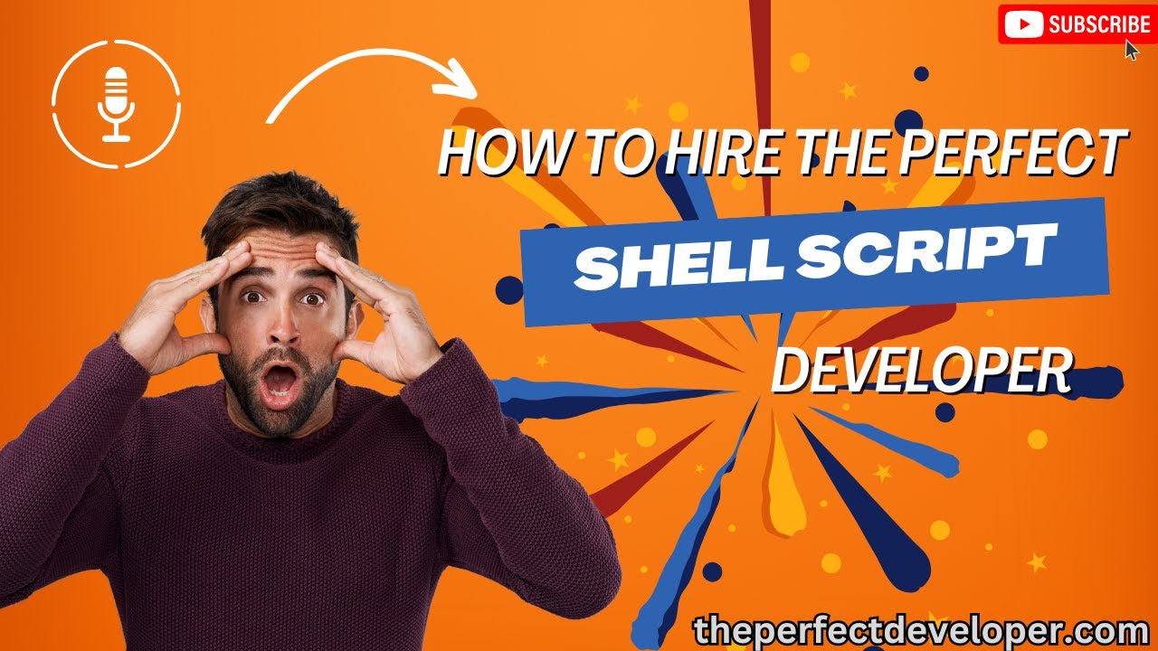 How to Successfully Hire Shell Script Developers -The Perfect Developer ...