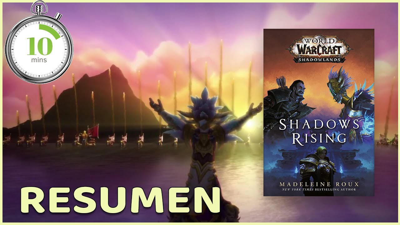 Resumen Shadows Rising | Libro previo a Shadowlands | Spoilers | World ...