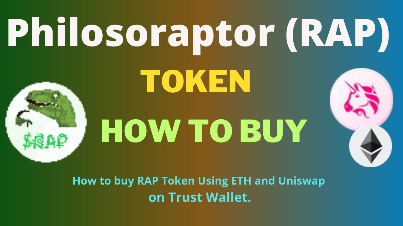 How to Buy Philosoraptor (RAP) Token Using ETH and UniSwap On Trust ...