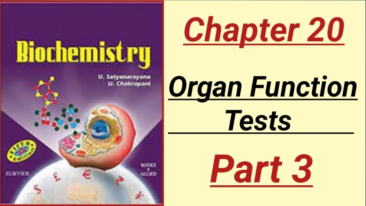 Biochemistry Lecture || Satya Biochemistry Chapter 20 Organ Function ...