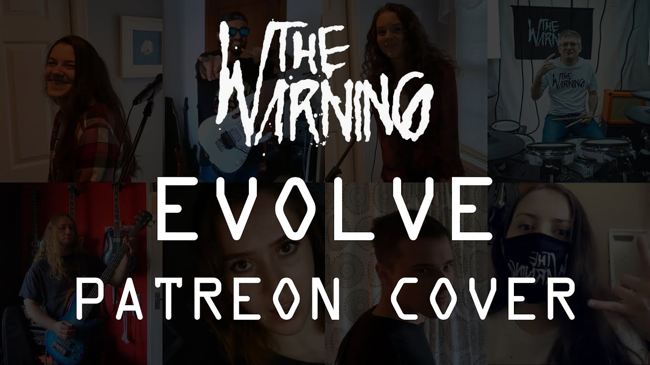 EVOLVE - The Warning (Patreon Cover) - YouTube