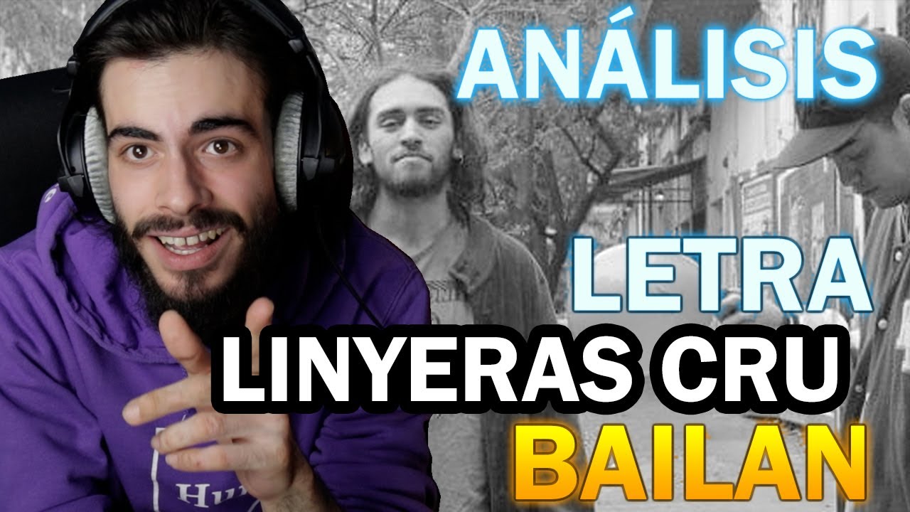 [ANALISIS LETRA] Bailan - Linyeras Cru - YouTube