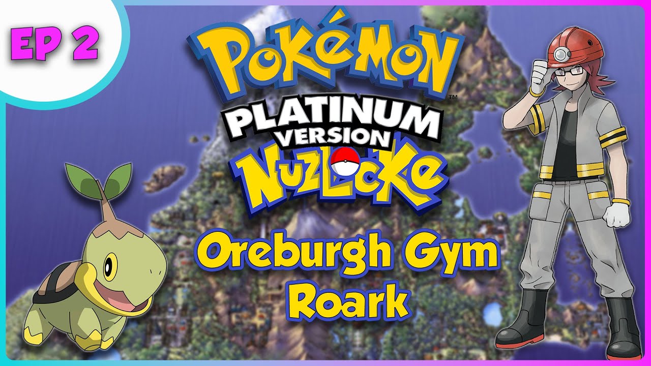 Pokémon Platinum Nuzlocke Episode 2 - Oreburgh City Gym - YouTube