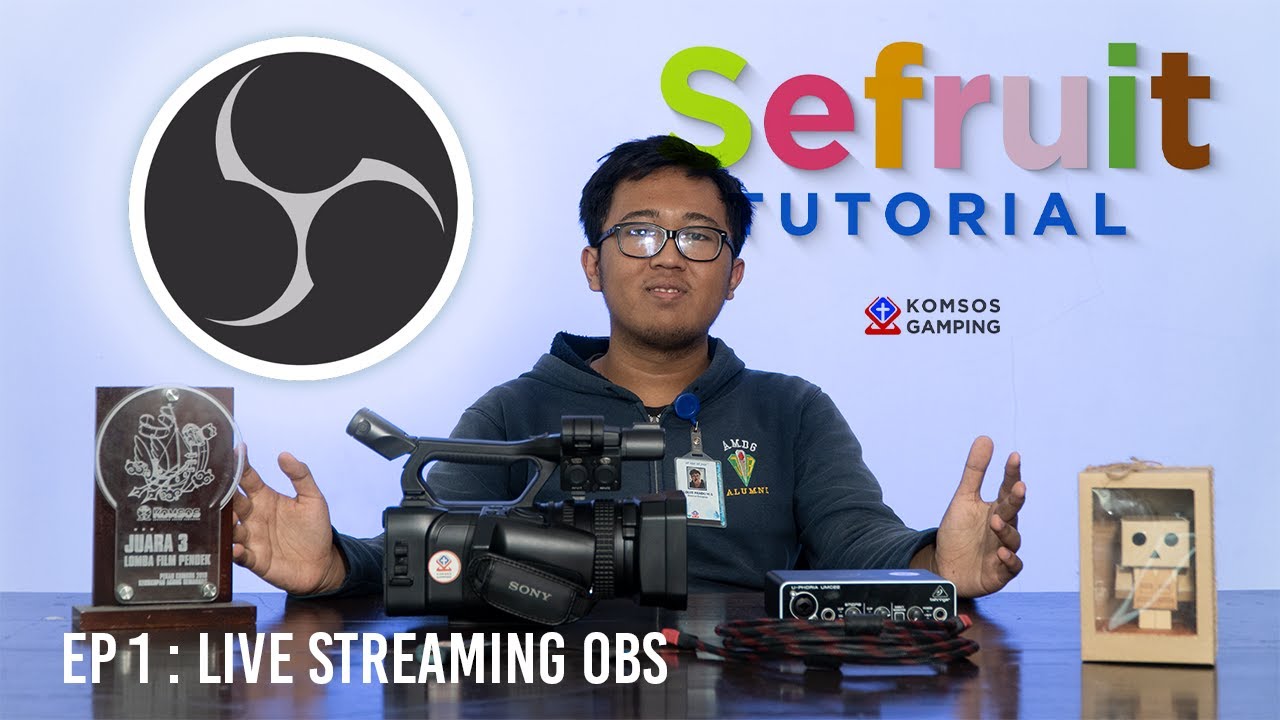 Sefruit Tutorial. Episode 1: Cara Melakukan Live Streaming dengan OBS - YouTube