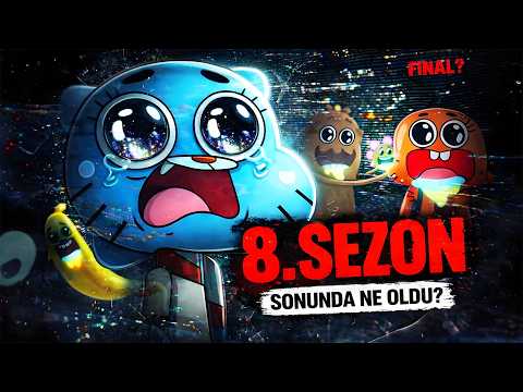 Baştan Sona Gumball 8.Sezon