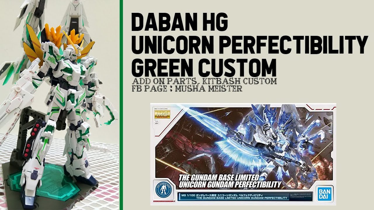 Daban HG Gundam Unicorn Perfectibility Green Custom - YouTube