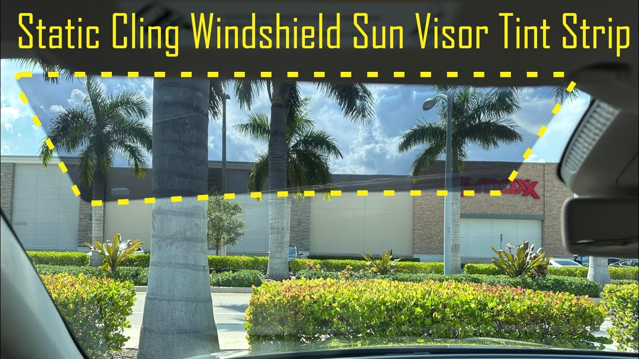 Static Cling Windshield Sun Visor Tint Strip – Protects from Glare ...