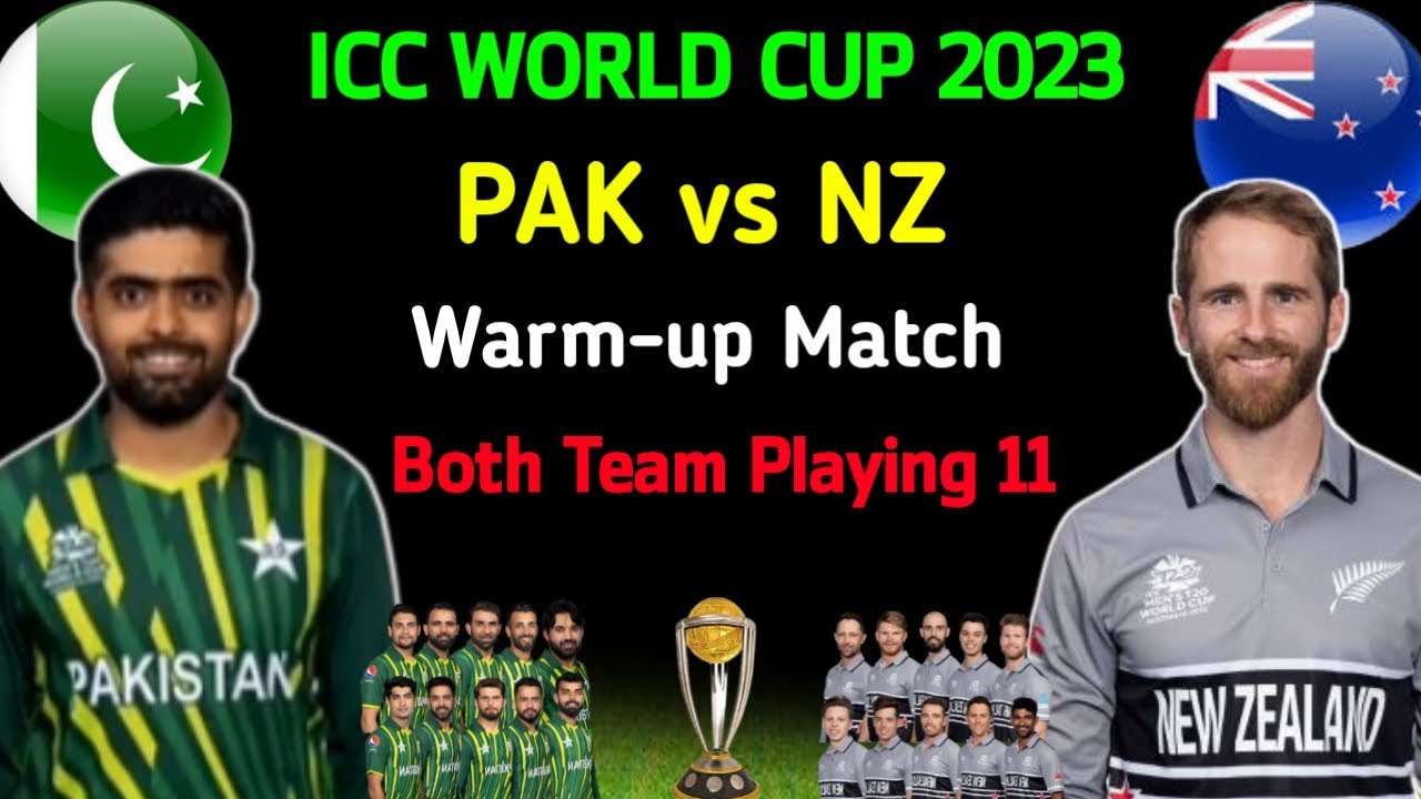 Pakistan Vs New Zealand Warm Up Playing 11 Pak Vs Nz Warm Up Match