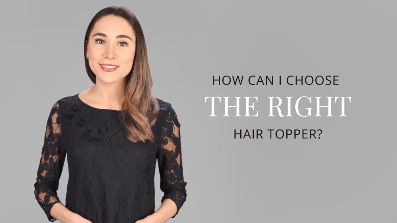 How can I choose the right hair topper? | Hair topper 101 - YouTube
