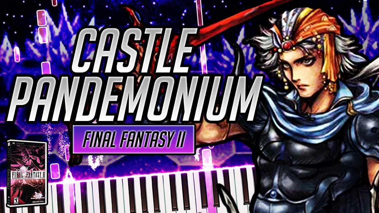 🎹 Final Fantasy II - Castle Pandemonium [Piano Tutorial] - YouTube