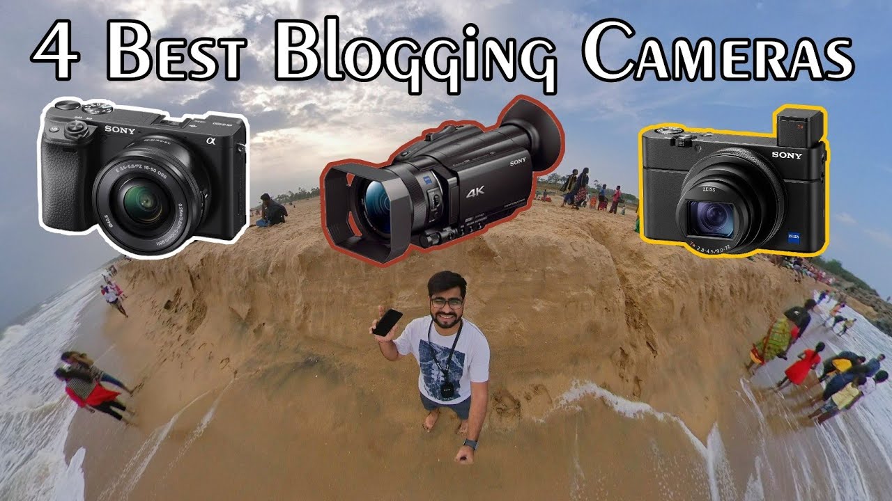 4 Best Blogging Camera For YouTubers - YouTube