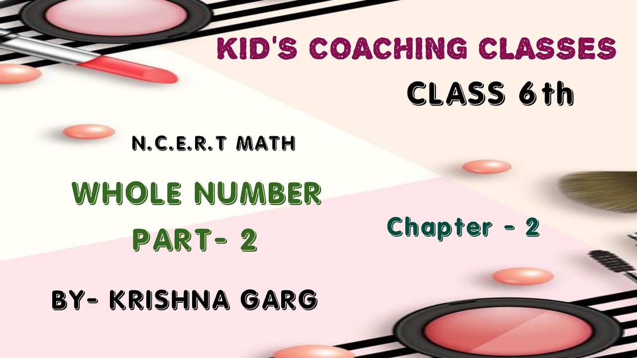 Chapter 2 Whole Number (part 2) - YouTube