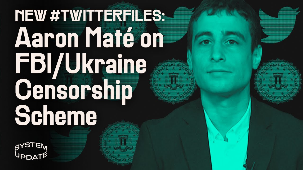 INTERVIEW: Aaron Maté Targeted by FBI/Ukraine Censorship Plot | SYSTEM ...