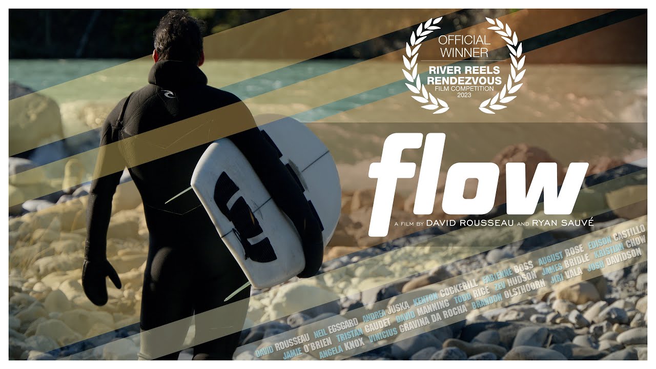 Flow - Alberta River Surfing Short Film - YouTube